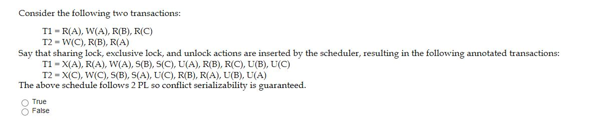 Solved Consider the following two transactions: T1 = R(A), | Chegg.com