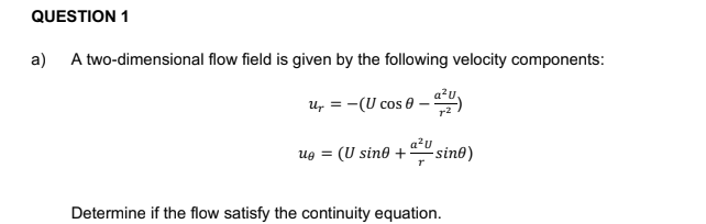 Solved QUESTION 1 a) A two-dimensional flow field is given | Chegg.com