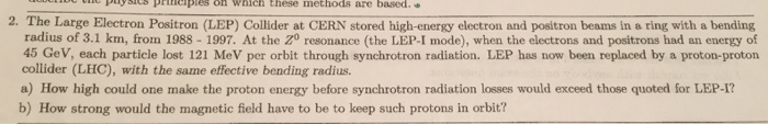 Solved The Large Electron Positron (LEP) Collider at CERN | Chegg.com