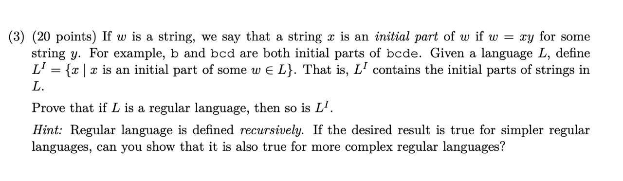 Solved (3) (20 points) If w is a string, we say that a | Chegg.com