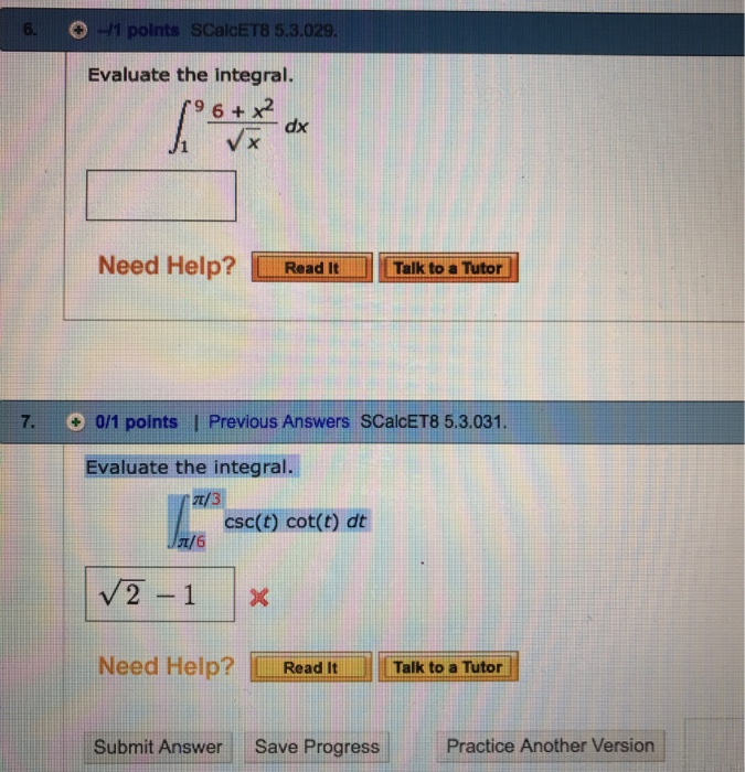 Solved 6. 1 points SCalcET8 5.3.029. Evaluate the integral. | Chegg.com Solved 6. 1 points SCalcET8 5.3.029. Evaluate the integral. | Chegg.com