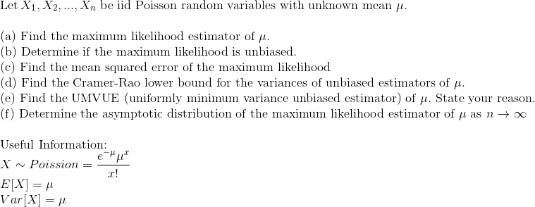 Solved Let X1, X2, ..., Xn be iid Poisson random variables | Chegg.com