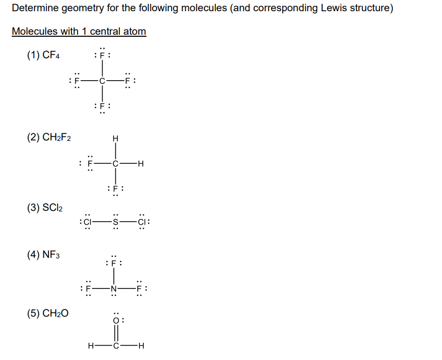 Solved Determine geometry for the following molecules (and | Chegg.com