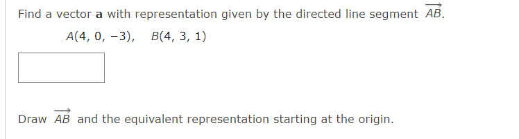 Solved Find a vector a with representation given by the | Chegg.com