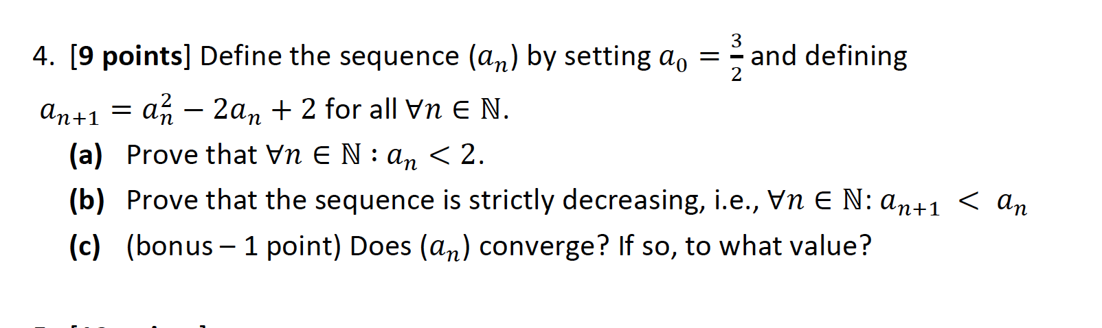 Solved 4. [9 points] Define the sequence (an) by setting a, | Chegg.com
