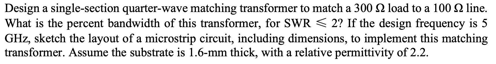 Solved Design a single-section quarter-wave matching | Chegg.com