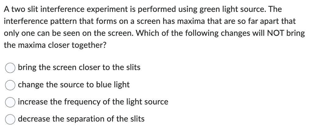 Solved A two slit interference experiment is performed using | Chegg.com