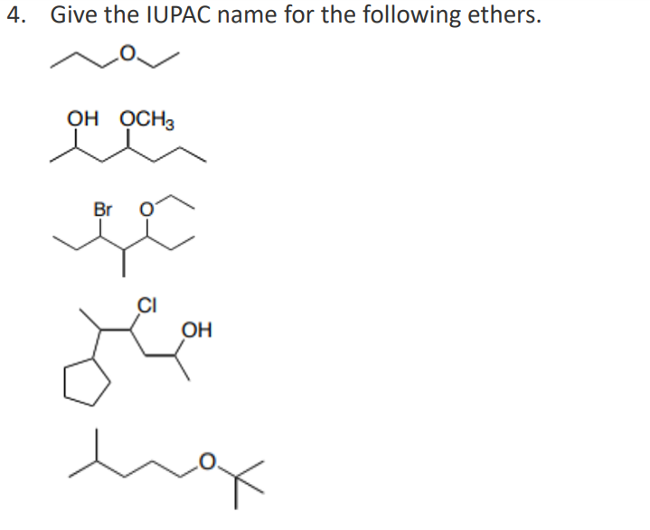 Solved 4. Give the IUPAC name for the following ethers. OH | Chegg.com