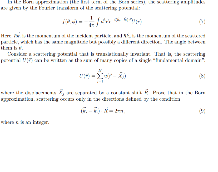 Solved In The Born Approximation The First Term Of The Born
