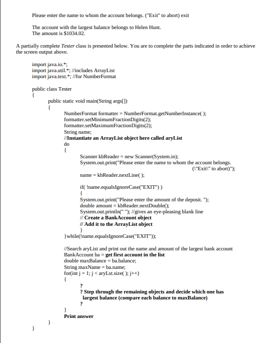 Solved ArrayList Big Bucks in the Bank Create a project | Chegg.com