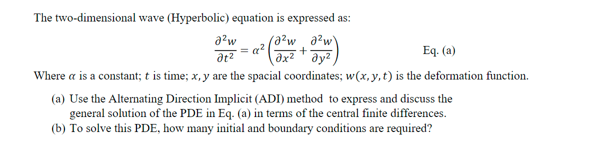 Solved The two-dimensional wave (Hyperbolic) equation is | Chegg.com