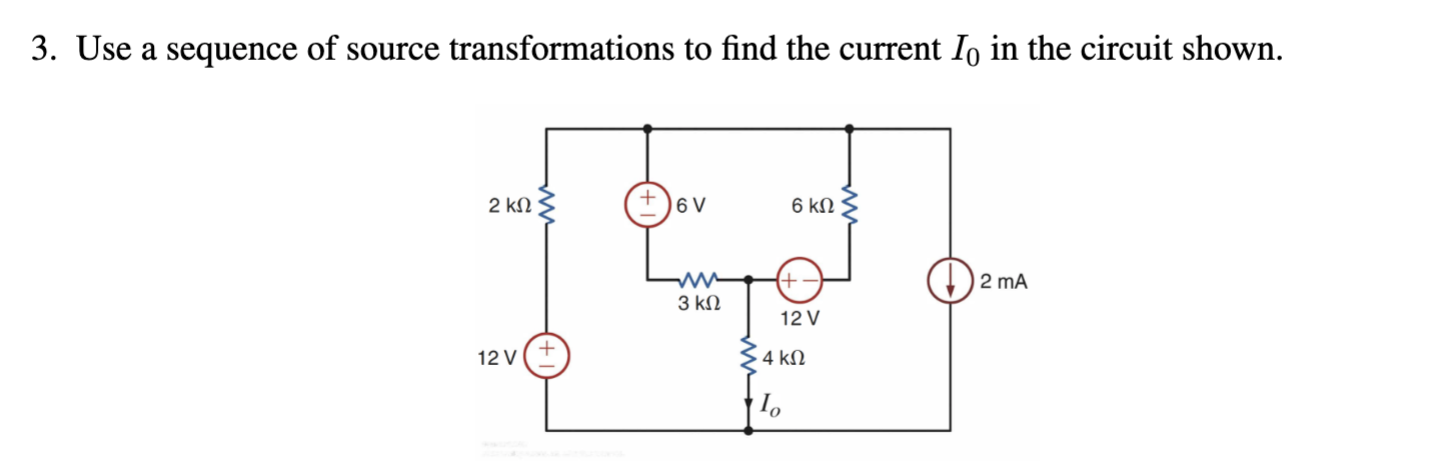 Solved 3. Use a sequence of source transformations to find | Chegg.com