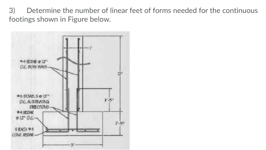 Solved 42-0" Continuous footing length = 42' Wall 3 feet | Chegg.com