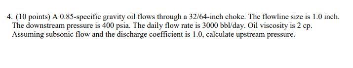 4. (10 points) A 0.85-specific gravity oil flows | Chegg.com