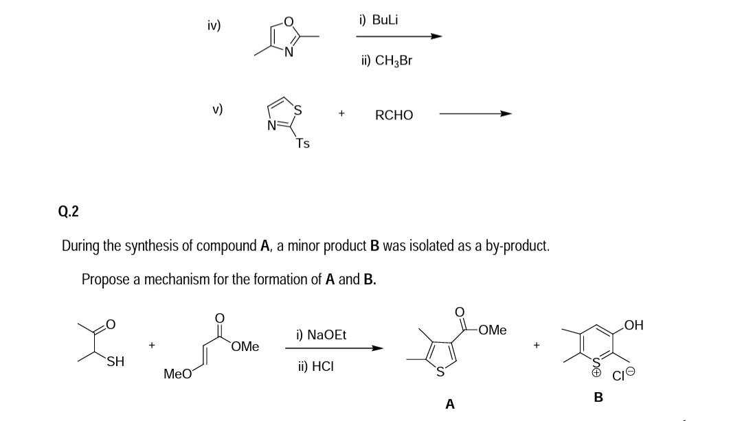Solved iv) i) Buli ii) CH3Br v) + RCHO N Ts Q.2 During the | Chegg.com