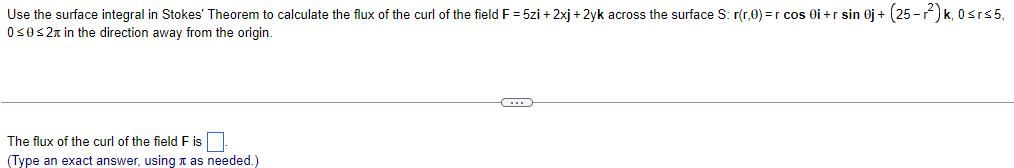 Solved Use the surface integral in Stokes' Theorem to | Chegg.com