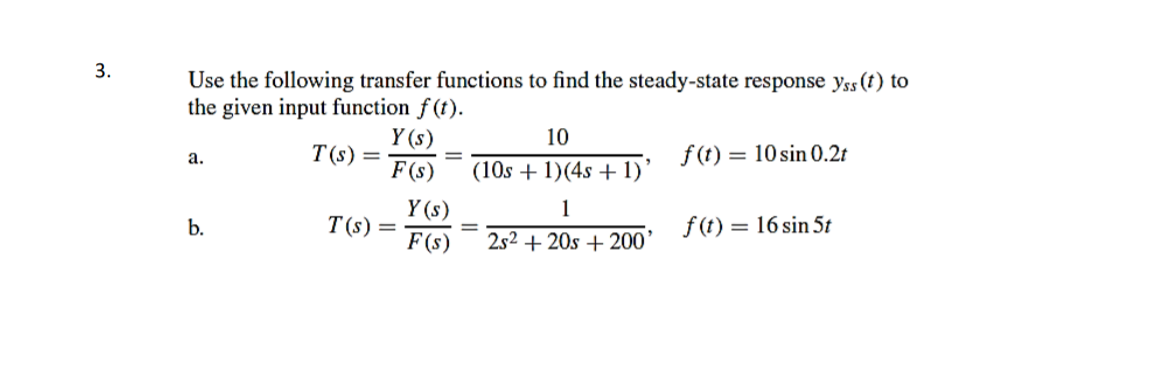 Solved 3. a. Use the following transfer functions to find | Chegg.com