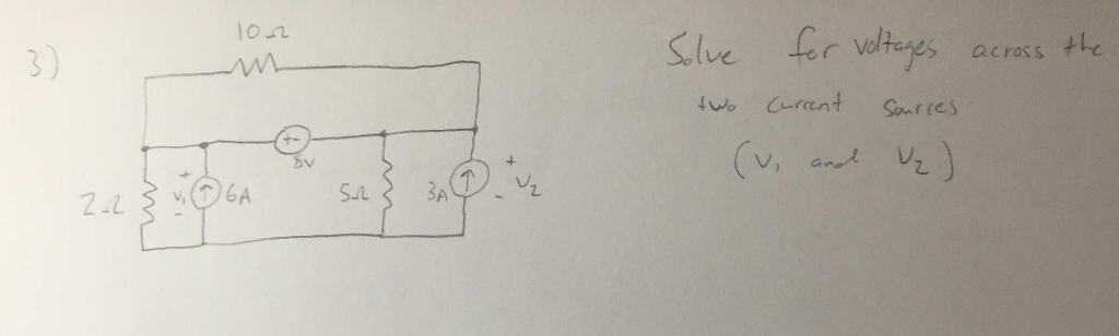 Solved Solve for the voltages across the two current sources | Chegg.com