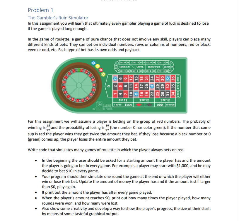 Solved Write code that simulates many games of roulette in | Chegg.com