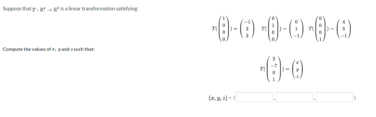 Solved Suppose that T : R4 + R3 is a linear transformation | Chegg.com