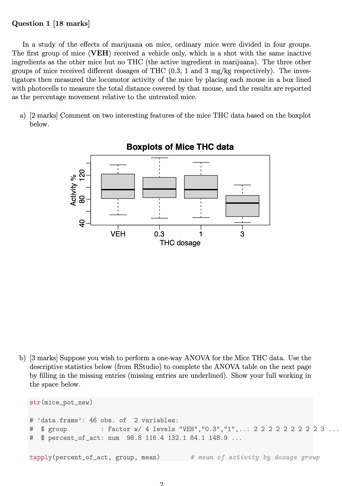 Solved Question 1 [18 marks] In a study of the effects of | Chegg.com