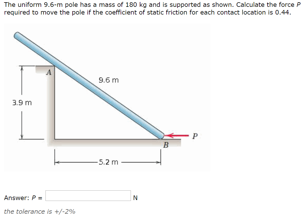 Solved The uniform 9.6-m pole has a mass of 180 kg and is | Chegg.com