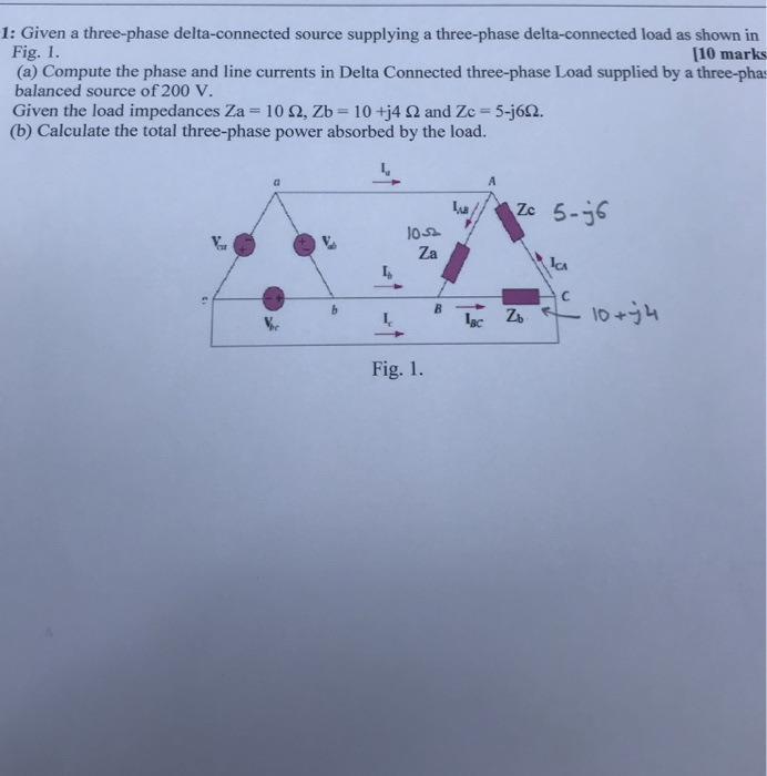 Solved 1: Given a three-phase delta-connected source | Chegg.com