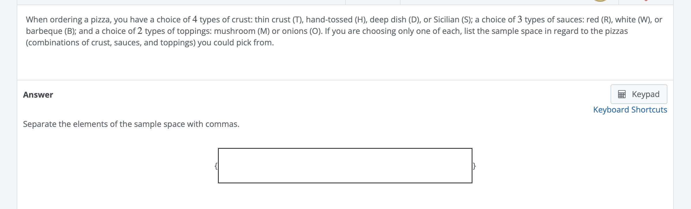 Solved When ordering a pizza, you have a choice of 4 types | Chegg.com
