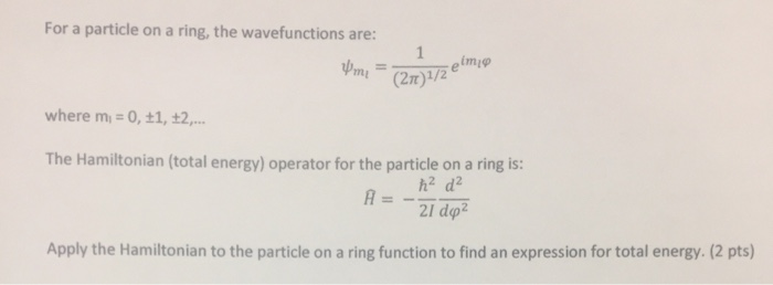 Solved For a particle on a ring, the wavefunctions are: | Chegg.com