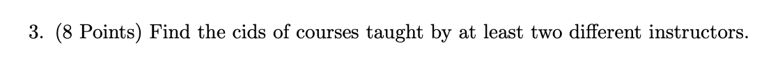 Students (sid: integer, sname: string) Course (cid: | Chegg.com