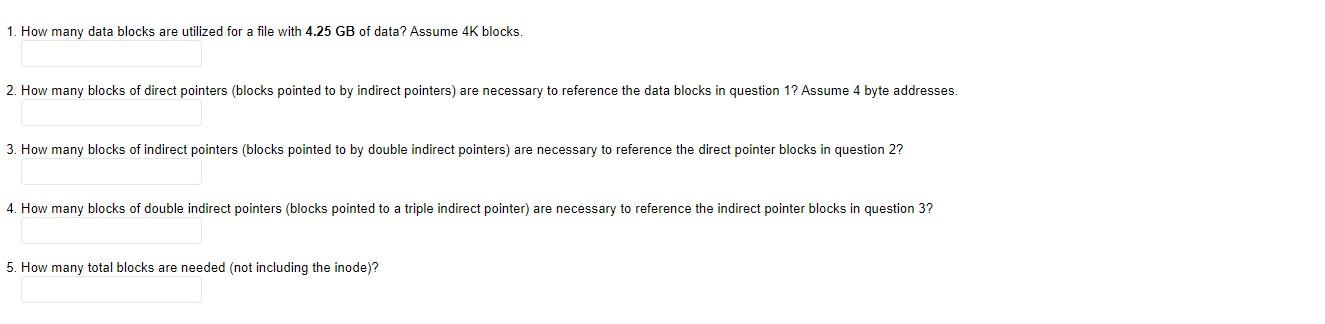 Solved 1. How many data blocks are utilized for a file with | Chegg.com