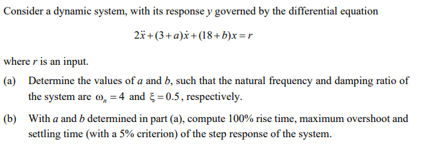 Solved Consider a dynamic system, with its response y | Chegg.com