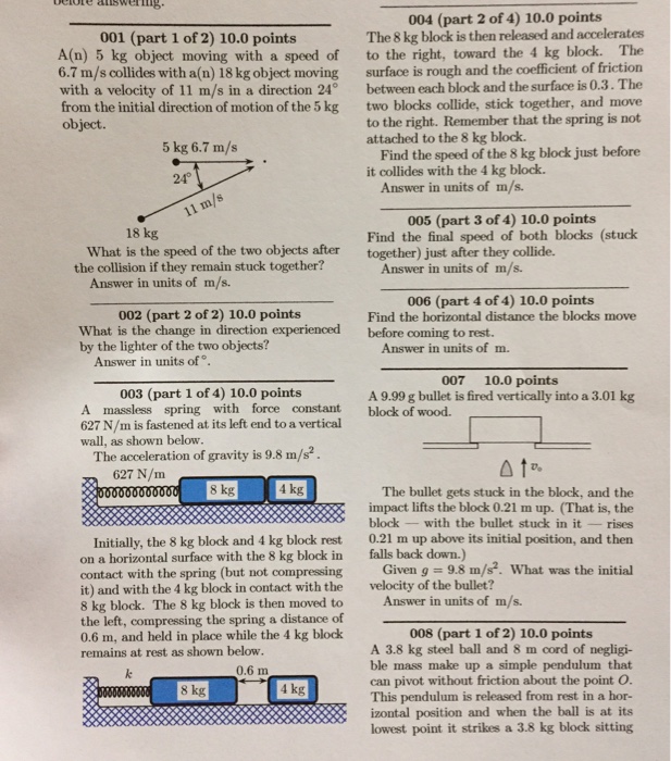 Solved 004 (part 2 of 4) 10.0 points The 8 kg block is then | Chegg.com