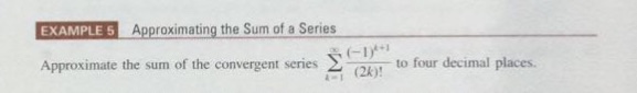 Solved EXAMPLE 5 Approximating the Sum of a Series | Chegg.com