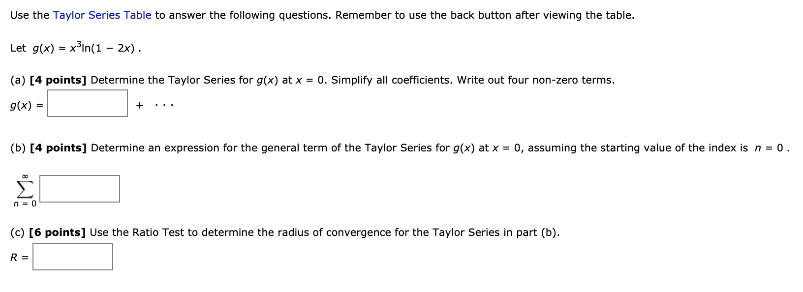 Solved Use the Taylor Series Table to answer the | Chegg.com