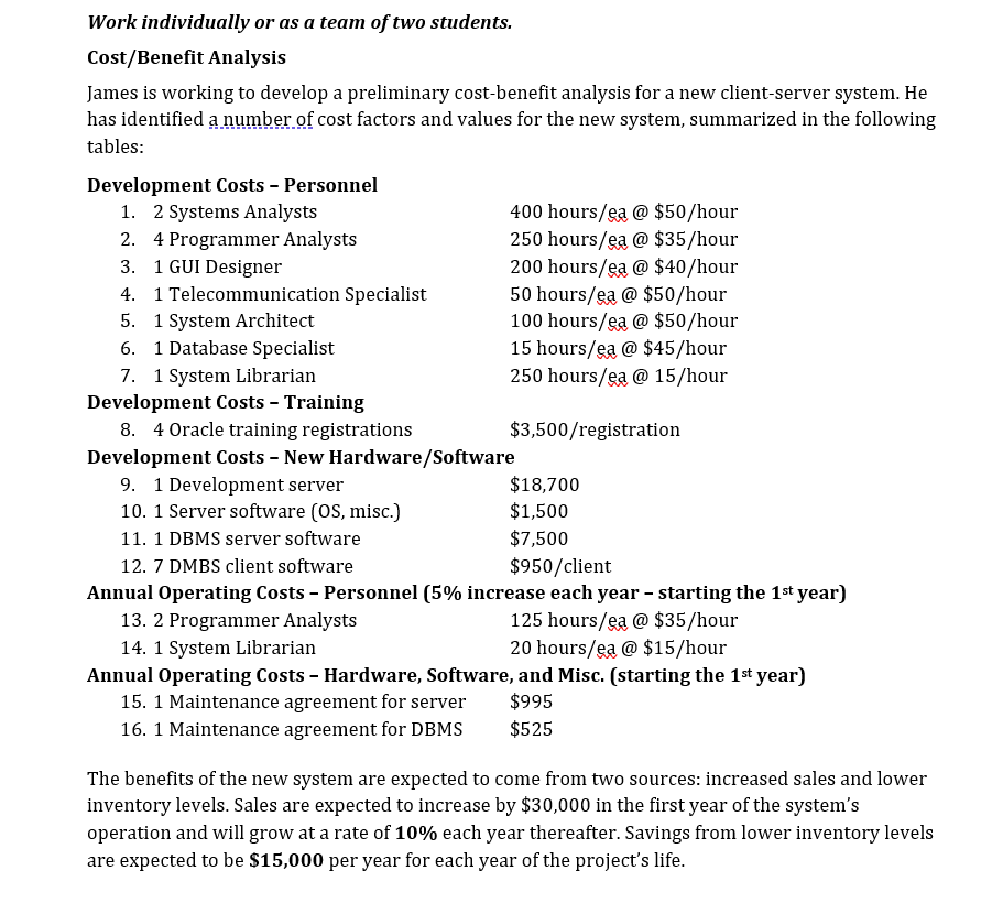 Work individually or as a team of two students. | Chegg.com