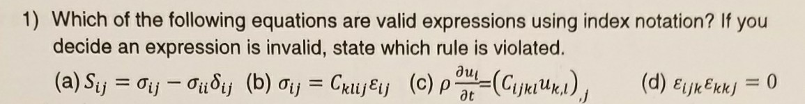 Solved 1) Which of the following equations are valid | Chegg.com