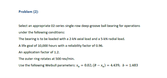 Solved Select an appropriate 02-series single-row | Chegg.com