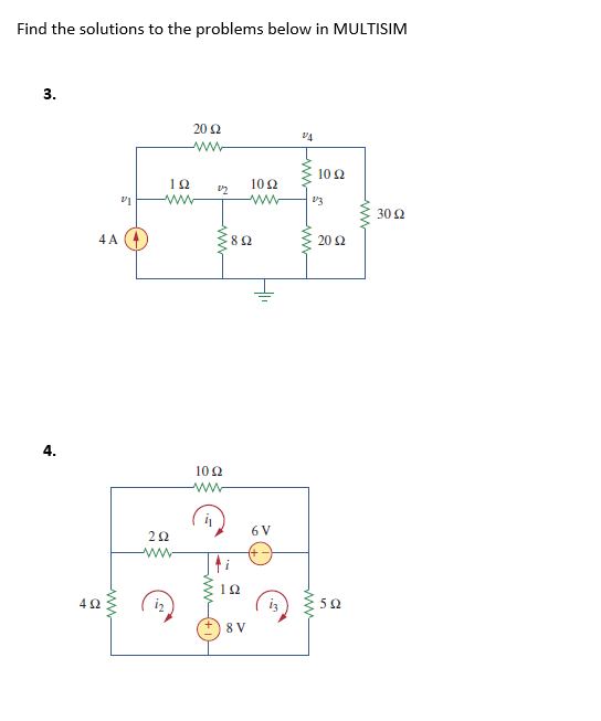 Solved Find the solutions to the problems below in MULTISIM | Chegg.com