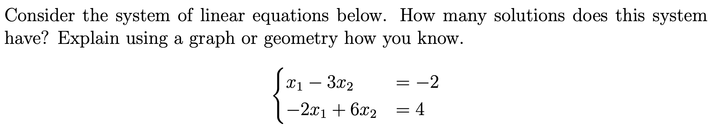 Solved Consider the system of linear equations below. How | Chegg.com