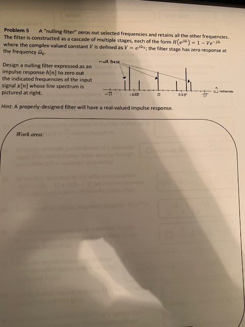 Solved Problem 5 A "nulling filter" zeros out selected | Chegg.com