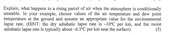 Solved Explain, what happens to a rising parcel of air when | Chegg.com