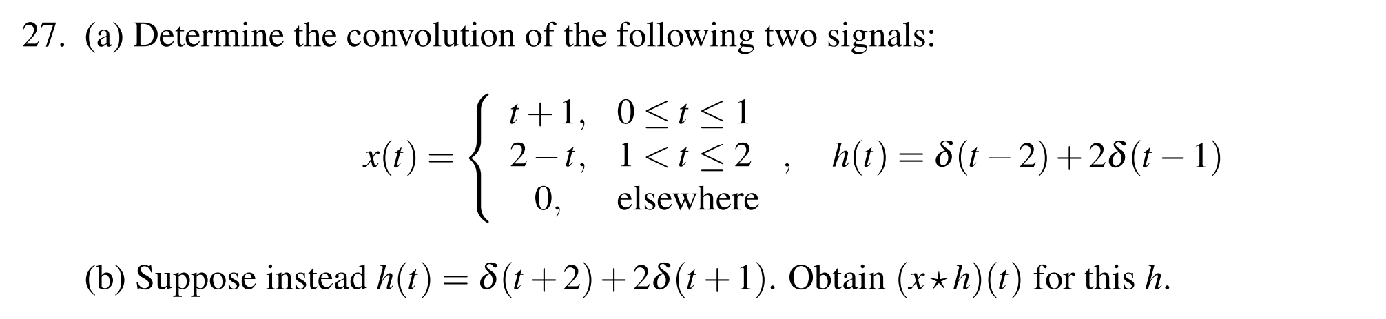 Solved 27. (a) Determine the convolution of the following | Chegg.com