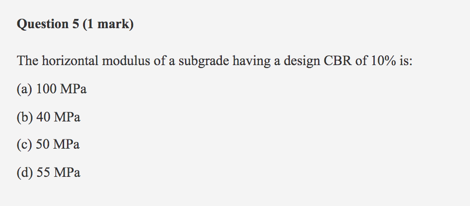 Solved Question 5 (1 mark) The horizontal modulus of a | Chegg.com