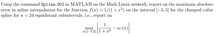 Solved Using The Command Splinegui In Matlab On The Math 7889