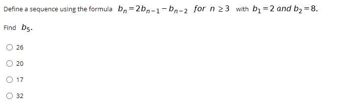 Solved Define a sequence using the formula bn = 2bn-1-bn-2 | Chegg.com