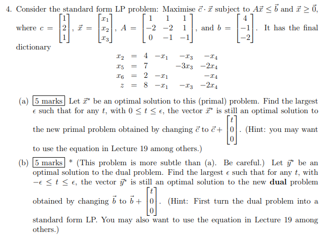 Solved Consider the standard form LP problem: Maximise c · x | Chegg.com