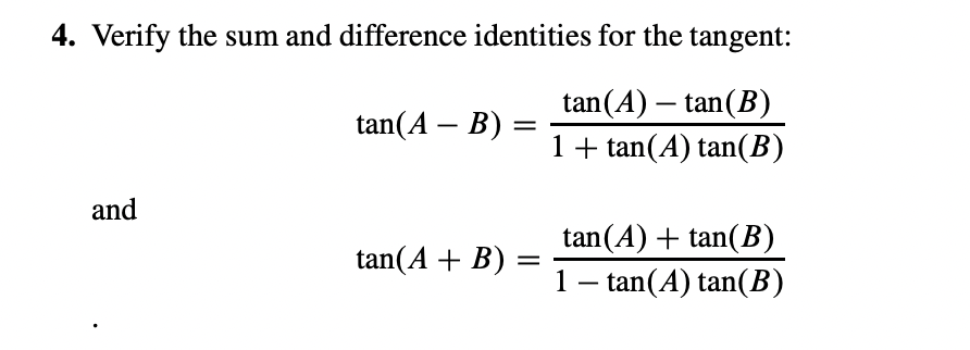 Solved 4. Verify the sum and difference identities for the | Chegg.com