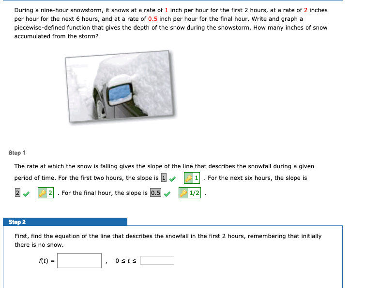 Solved During a nine-hour snowstorm, it snows at a rate of 1 | Chegg.com
