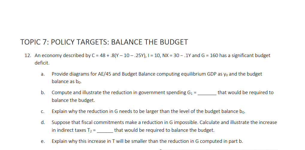 Solved TOPIC 7: POLICY TARGETS: BALANCE THE BUDGET12. ﻿An | Chegg.com